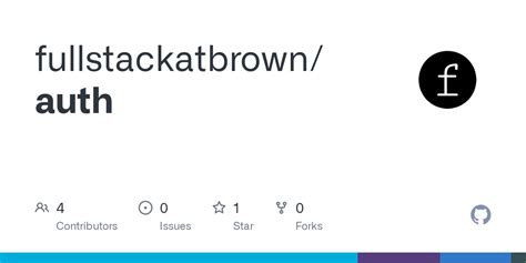 GitHub Fullstackatbrown Auth