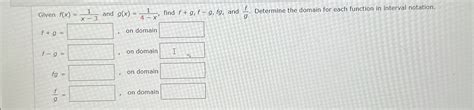 solved given f x 1x 3 ﻿and g x 14 x ﻿find f g f g fg