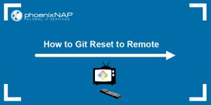How To Git Reset To Remote 3 Simple Methods