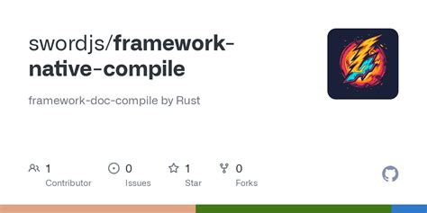 github swordjs framework native compile framework doc compile by rust