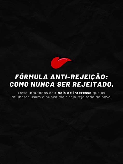 Fo Rmula Anti Rejeic A O Como Nunca Ser Rejeitado Pdf