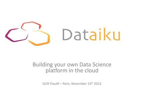 dataiku r users group v2 ppt