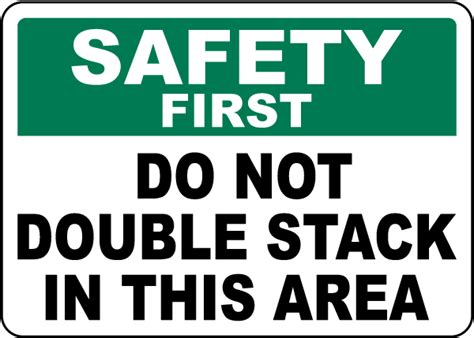 do not double stack in this area sign save 10 instantly