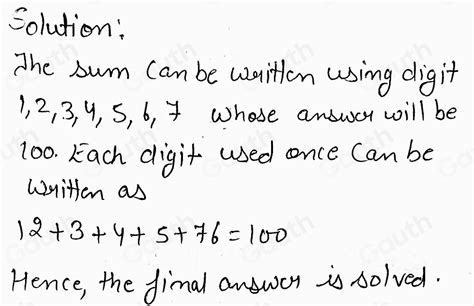 Solved Given The Digits 1 2 3 4 5 6 And 7 Write An Addition Sum