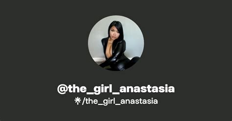 Thegirlanastasia Find Thegirlanastasia Onlyfans Linktree
