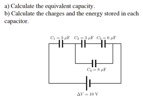 Solved A Calculate The Equivalent Capacity B Calculate Chegg Com