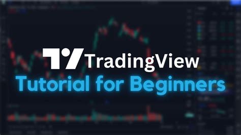 Tradingview Tutorial For Beginners Step By Step Walkthrough Youtube