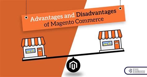 Advantages Disadvantages Of Magento Commerce Edition