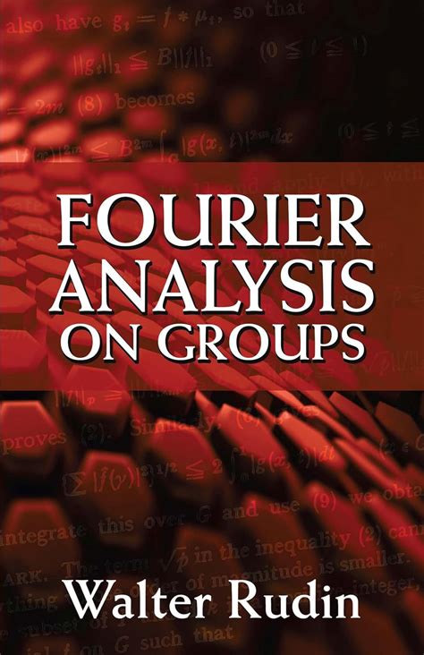 Fourier Analysis On Groups Mathematical Book Nepal Ubuy