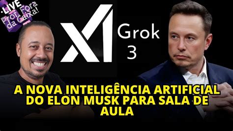 🚀 Como usar o Grok 3: A Inteligência Artificial do Elon Musk para Economizar Tempo e Inovar! 🧠💡 ...