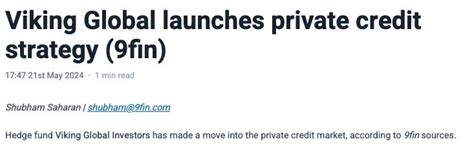 Viking Global Investors Launches Private Credit Fund Shubham Saharan
