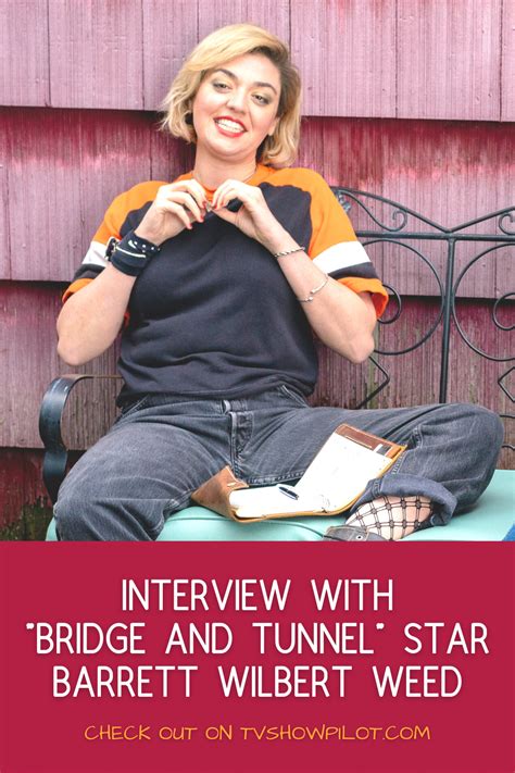 Interview With Barrett Wilbert Weed Artofit