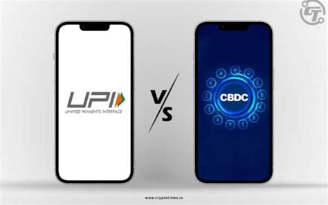 CBDC Vs UPI Decoding Differences In Digital Payment Systems