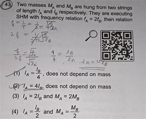 two masses ma and mb are hung from two strings of length ia and ib re