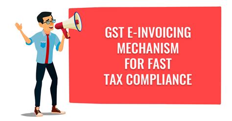E Invoicing System Helping Biz To Manage Gst Compliance Easily