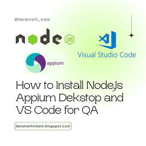 instalasi atau setup node js appium dekstop dan vs code dalam
