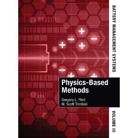 Battery Management Systems Volume Iii Physics Based Methods Plett Gregory L Au