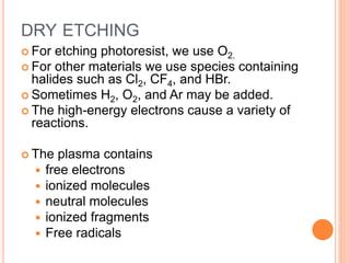 Dry And Wet Etching PPTX