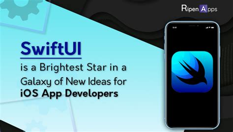 SwiftUI Is The Brightest Star In A Galaxy Of New Ideas For IOS App Developers