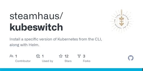 GitHub Steamhaus Kubeswitch Install A Specific Version Of Kubernetes From The CLI Along With