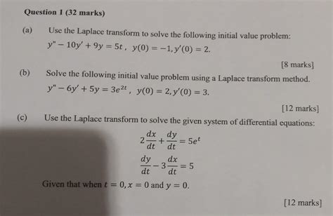 Solved Question Marks A Use The Laplace Transform Chegg