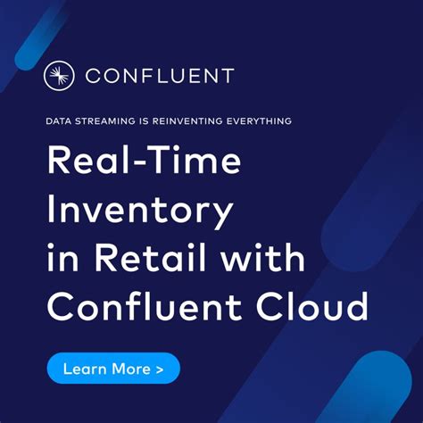 Real Time Inventory In Retail With Confluent Confluent