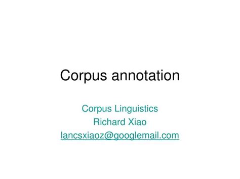 Ppt Corpus Annotation Powerpoint Presentation Free Download Id6777579
