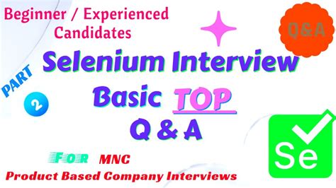 Basic Top Selenium Interview Question And Answers For Beginner And Experienced In 13 Mins Youtube