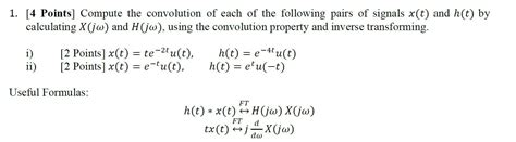 solved 1 [4 points] compute the convolution of each of the