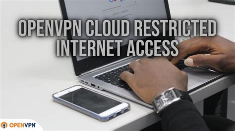 How To Configure OpenVPN Cloud Restricted Internet Access YouTube