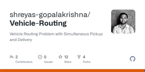 Github Shreyas Gopalakrishna Vehicle Routing Vehicle Routing Problem With Simultaneous Pickup