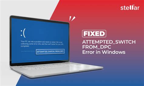 fix attempted switch from dpc error in windows stellar