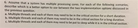 Solved That A System Has Multiple Processing Cores For Each