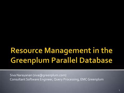 Ppt Resource Management In The Greenplum Parallel Database Powerpoint