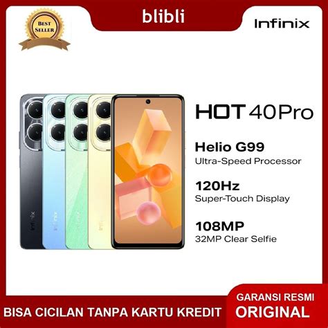Promo Infinix Hot 40 Pro Ram 8GB 256GB Helio G99 120Hz 6 78 FHD Garansi Resmi Gold
