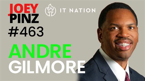 463 It Nation Andre Gilmore Beyond The Xs And Os Andre Gilmore On Leadership And Growth