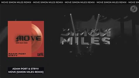 Adam Port Stryv Keinemusik Move Feat Orso And Malachiii Simon Miles