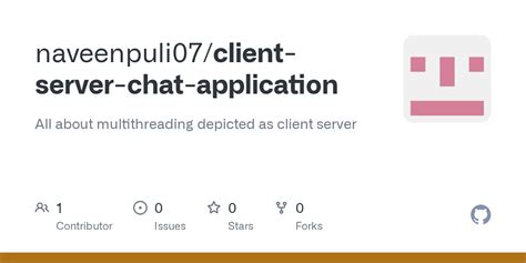 Github Naveenpuli07client Server Chat Application All About