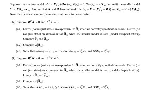 Solved Suppose That The True Model Is Chegg Com