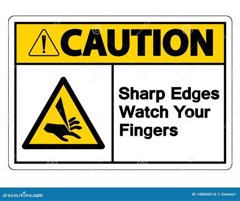 Caution Sharp Edges Watch Your Fingers Symbol Sign On White Background Stock Vector