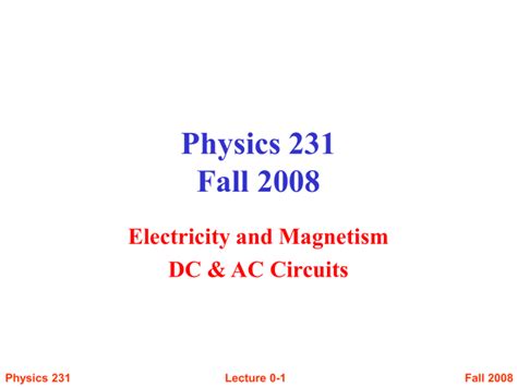 Physics 231 Dc And Ac Circuits Course Overview