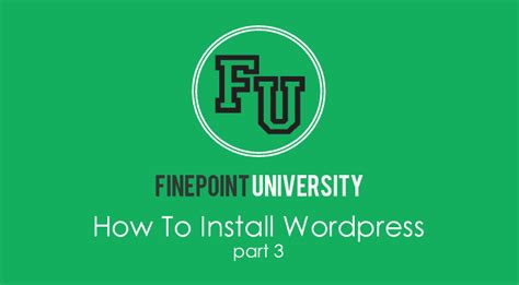 How To Install Wordpress Using CPanel Manual Install Finepoint Design