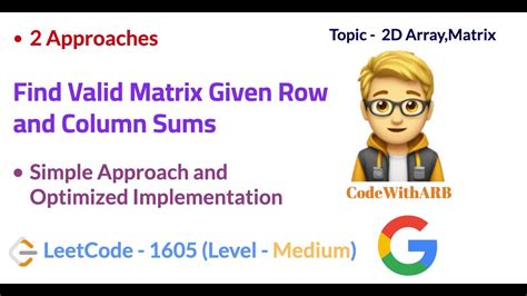 Find Valid Matrix Given Row And Column Sums Leetcode 1605 2 Simple