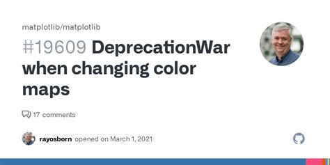 DeprecationWarning When Changing Color Maps Issue Matplotlib Matplotlib GitHub