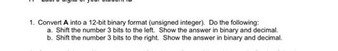 solved 1 convert a into a 12 bit binary format unsigned