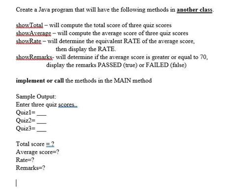 Solved Create A Java Program That Will Have The Following Chegg