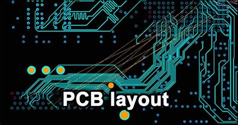 The Ultimate Glossary Of Terms About PCB Layout PCBA Manufacturers