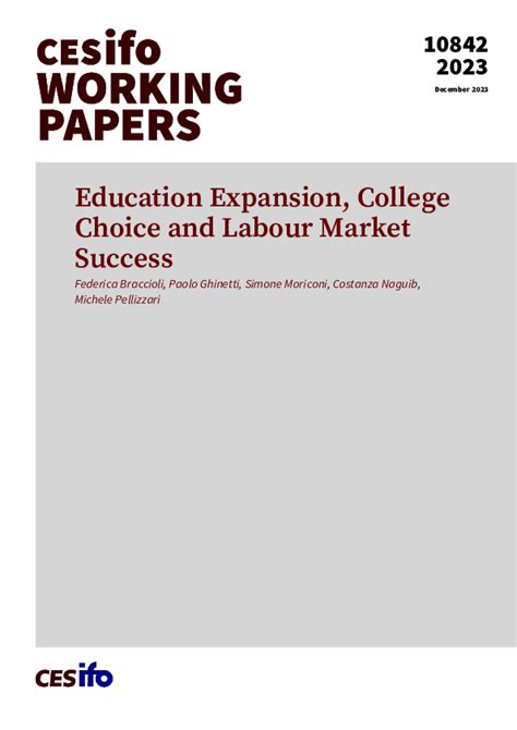 Education Expansion College Choice And Labour Market Success Working Paper Ifo Cesifo