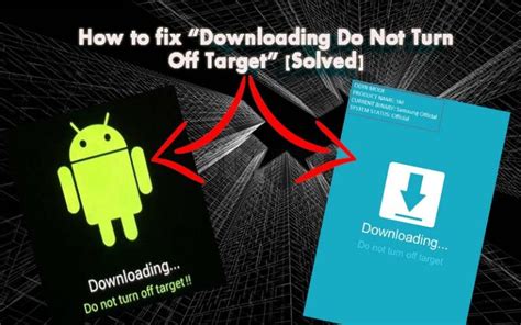 How To Fix Downloading Do Not Turn Off Target Solved