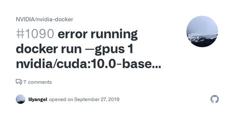 Error Running Docker Run Gpus 1 Nvidiacuda100 Base Nvidia Smi